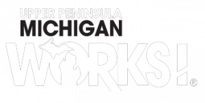 The State of Michigan LEO provides UIA Resources - UP Michigan Works!
